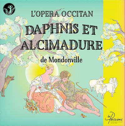 Sortie du double album Daphnis et Alcimadure